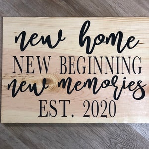 New Home House Warming Real Wood Sign "new Home New Beginning New ...