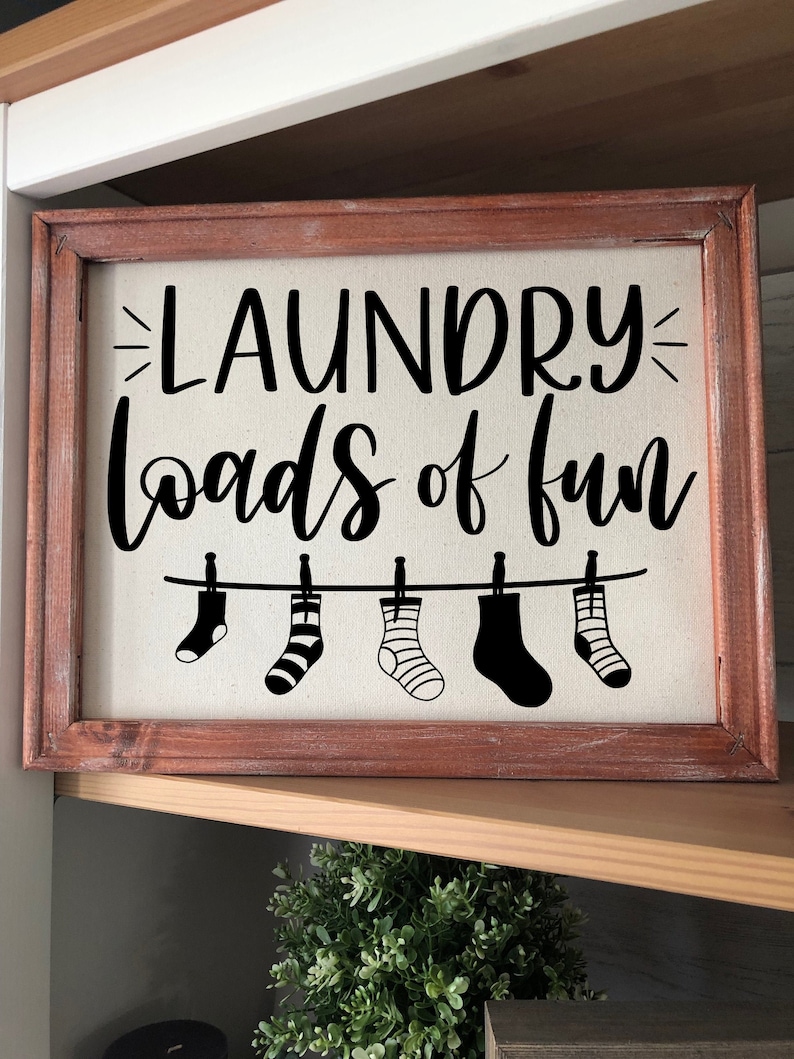Funny Laundry Room Sign laundry Loads of Fun - Etsy