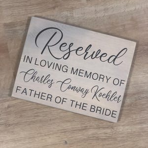 In Loving Memory Wedding Sign: Reserved Wood Memorial - Etsy