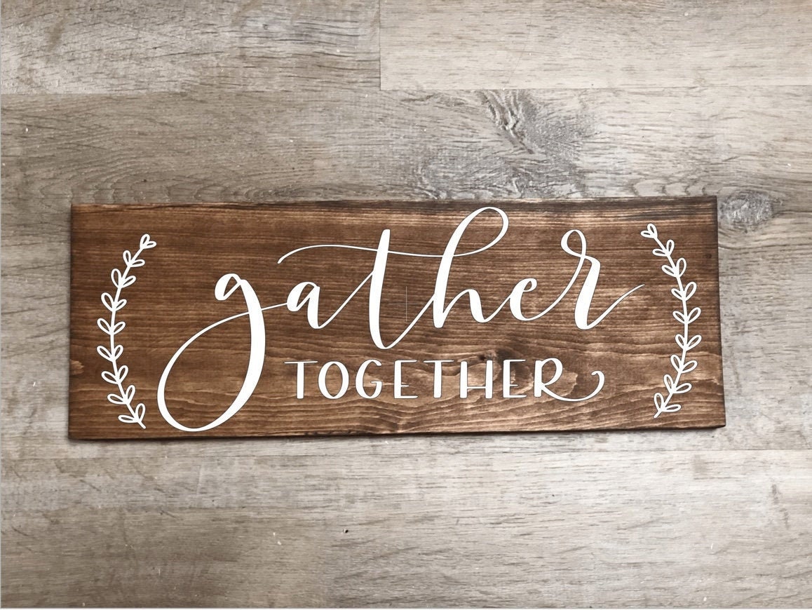 Gather Together Sign Customizable Real Wood Farmhouse | Etsy