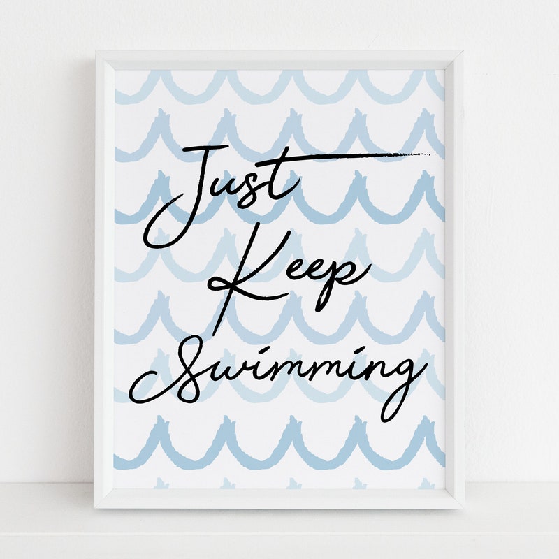 Just Keep Swimming - Etsy