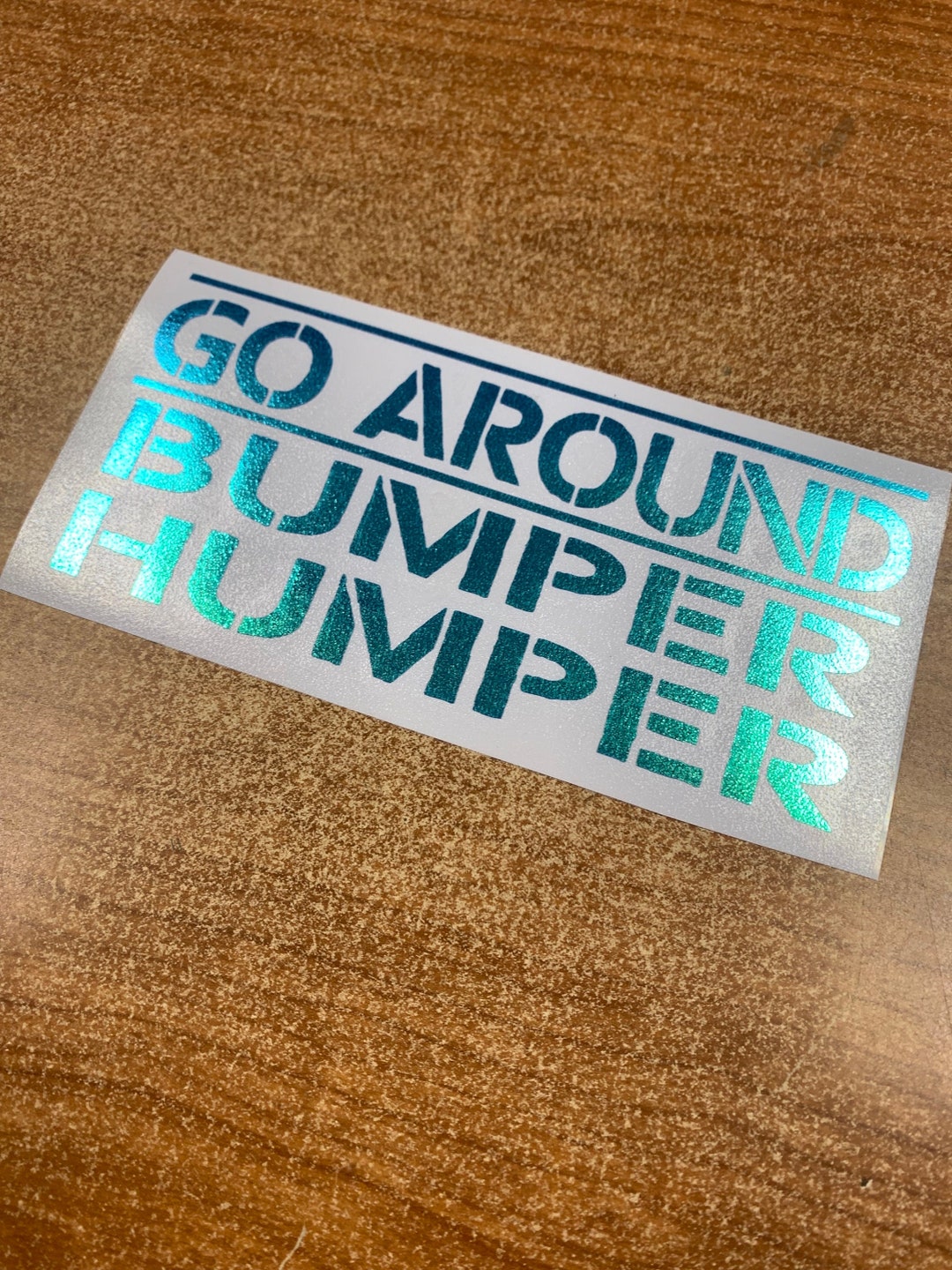 Go Around Bumper Humper Decal - Etsy