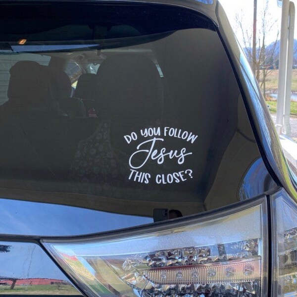 Do You Follow Jesus This Closely Bumper Sticker - Etsy