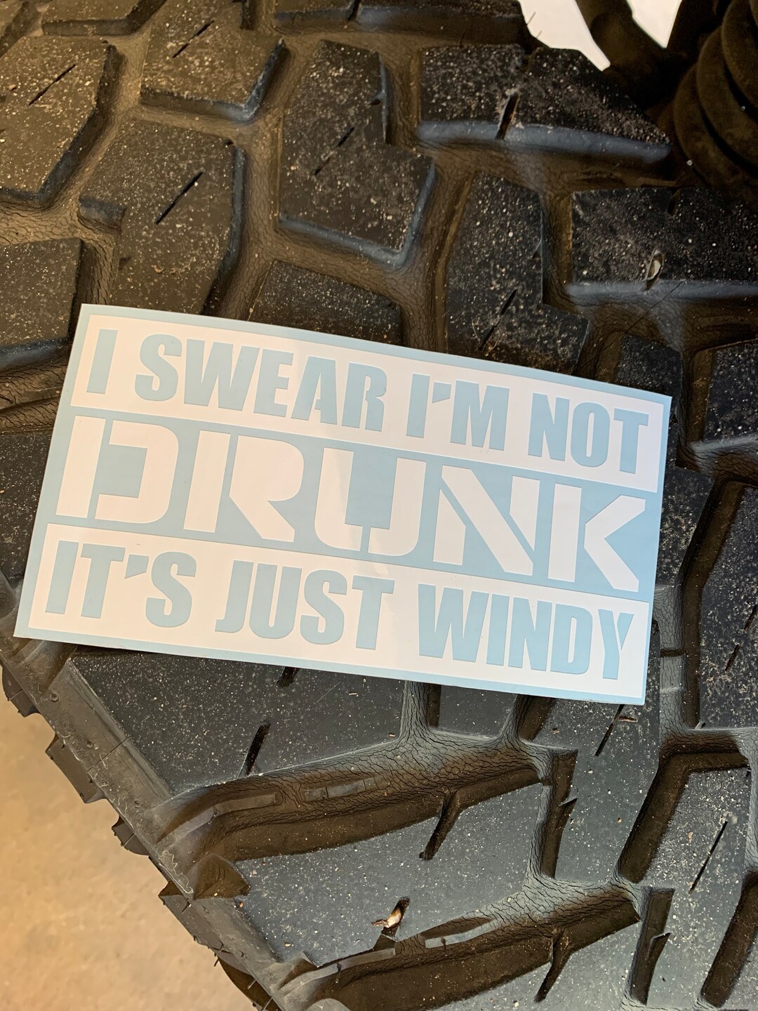 I Swear I’m Not Drunk It’s Just Windy Decal - Etsy