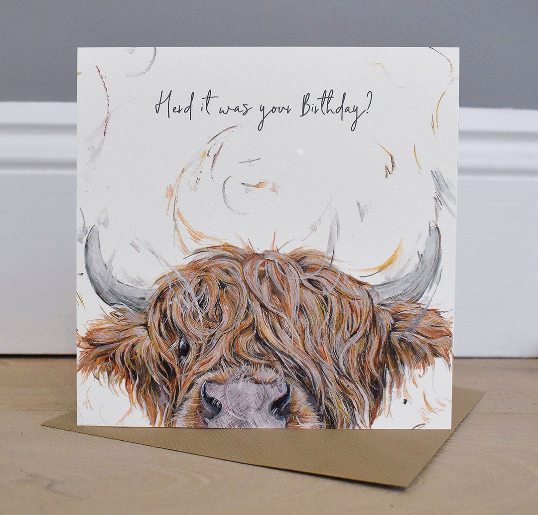 Herd It Was Your Birthday- Highland Cow Greeting Card - Etsy