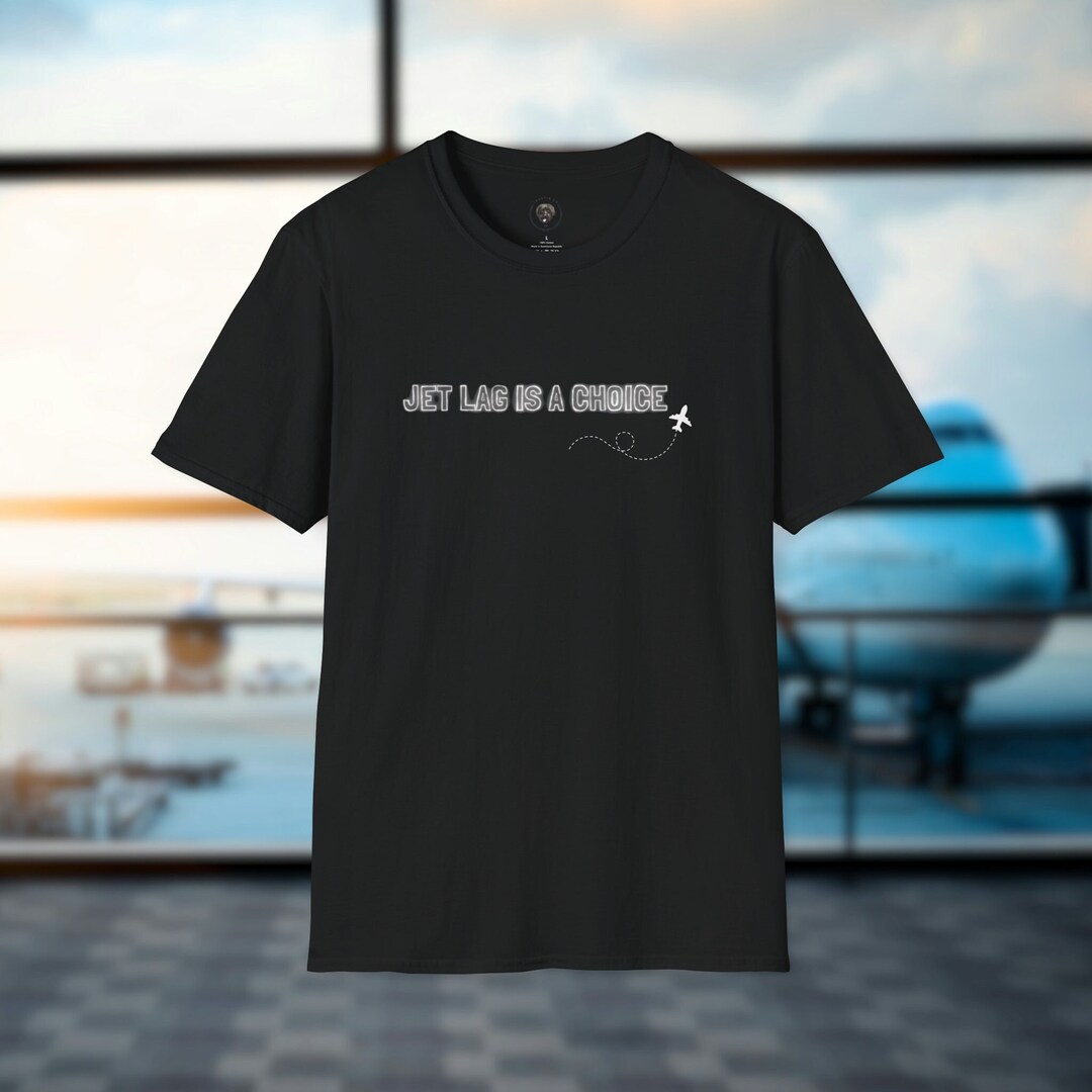 Jet Lag is a Choice Quote Tee, Swiftie Merch, Couple Gift, Shirt for ...