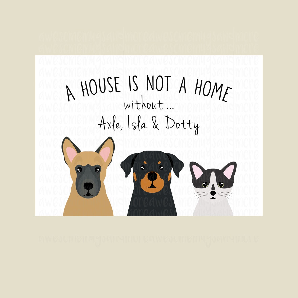 A House is Not A Home Pet Print | Pet Gift | Pet Family Print ...