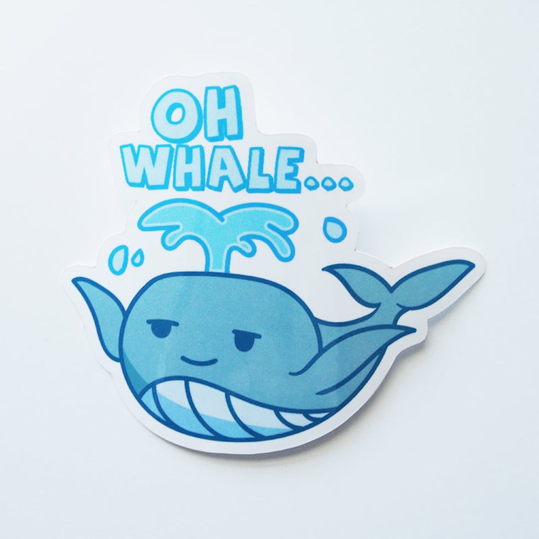 Oh Whale Laminated Vinyl Sticker - Etsy