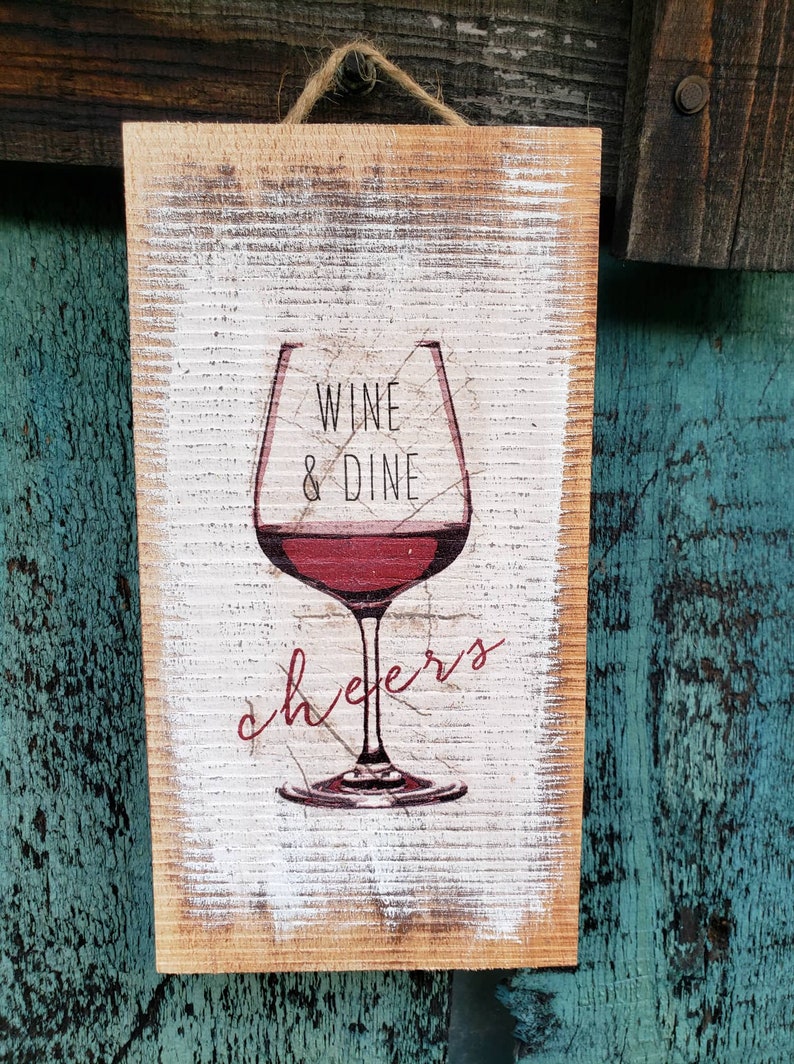 Cheers Rustic Sign Wine and Dine Wine Bar Decor Wine Lovers - Etsy