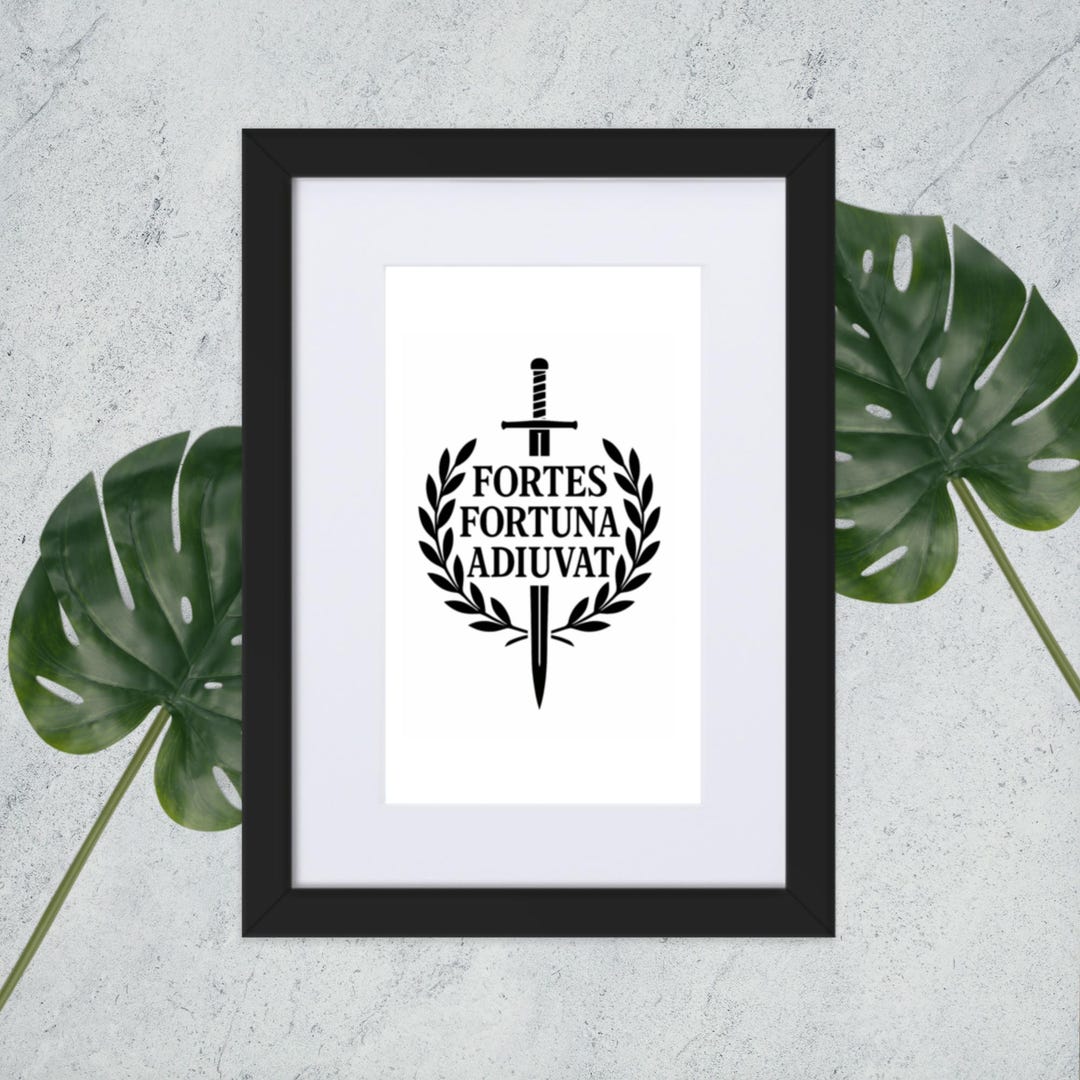 Fortes Fortuna Adiuvat Print | Fortune Favors Brave Latin Quote Wall ...