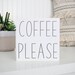 Coffee Please Sign Coffee Bar Decor Rae Dunn Inspired Kitchen Wall ...