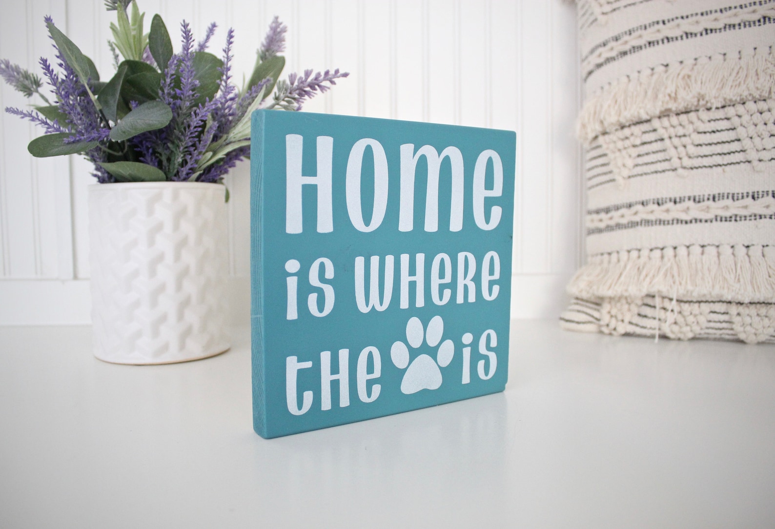 Home is Where the Pet is | Dog Owner Sign | Welcome Sign | Home Wall ...