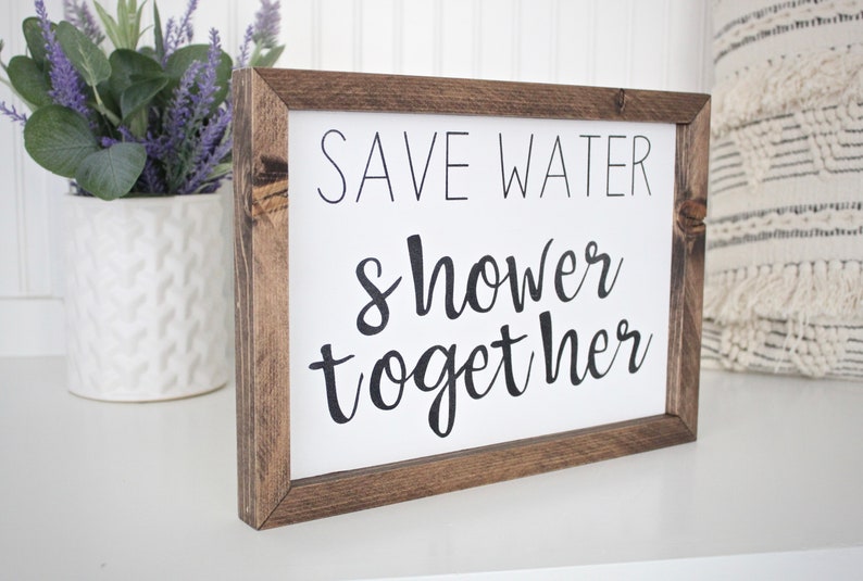 Bathroom Sign Save Water Shower Together Funny Bathroom Etsy