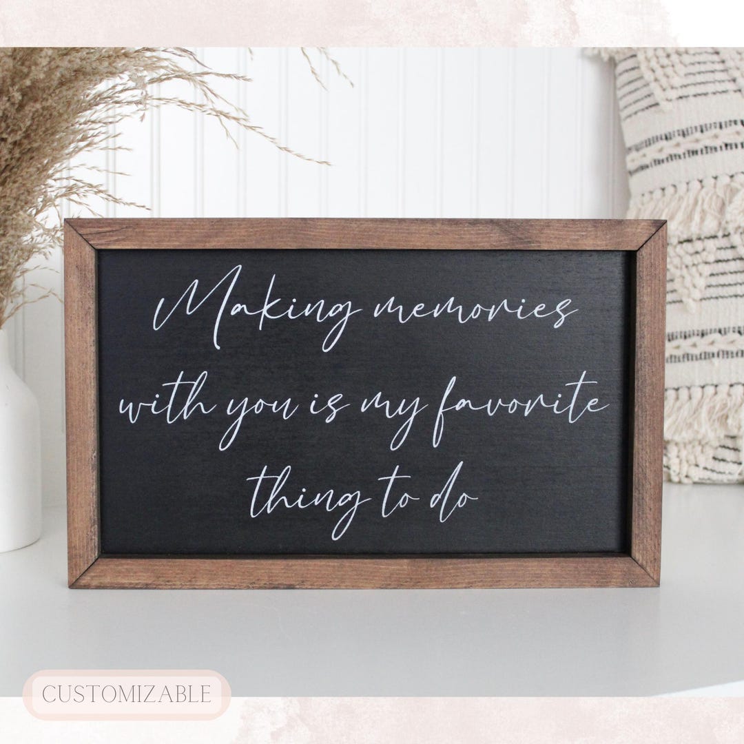 Perfect for Each Other Sign Making Memories With You Personalized ...