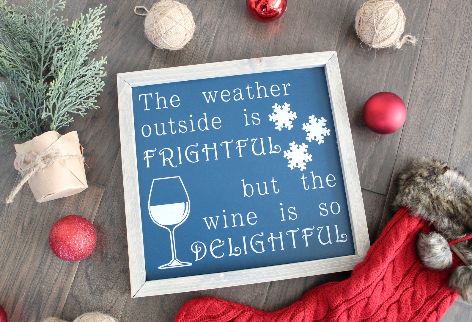Christmas Wine Sign the Weather Outside is Frightful but the - Etsy