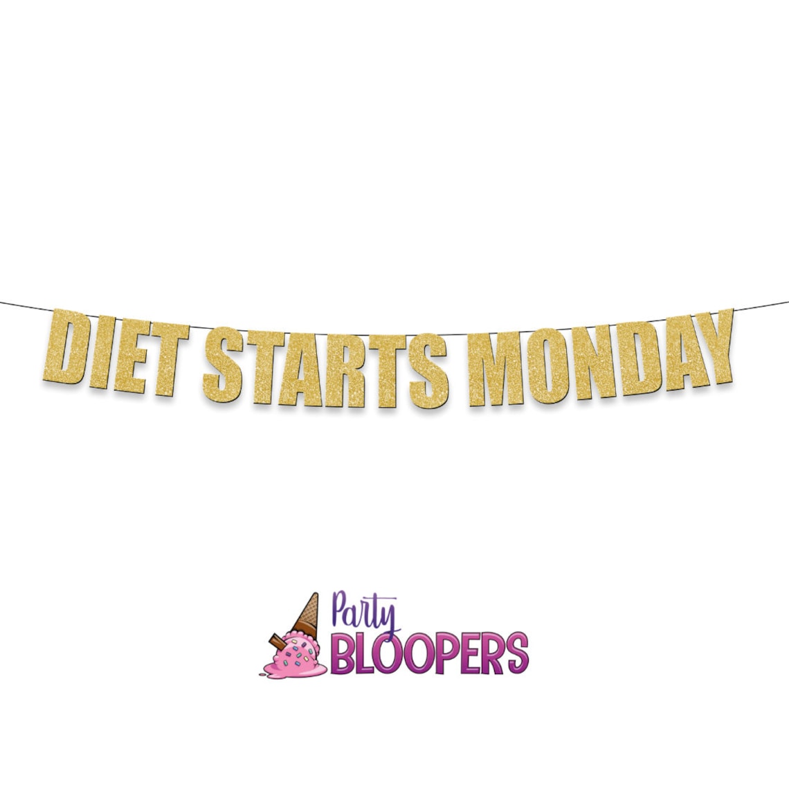 DIET STARTS MONDAY Fun Funny Party Banner for All Occasions - Etsy Israel