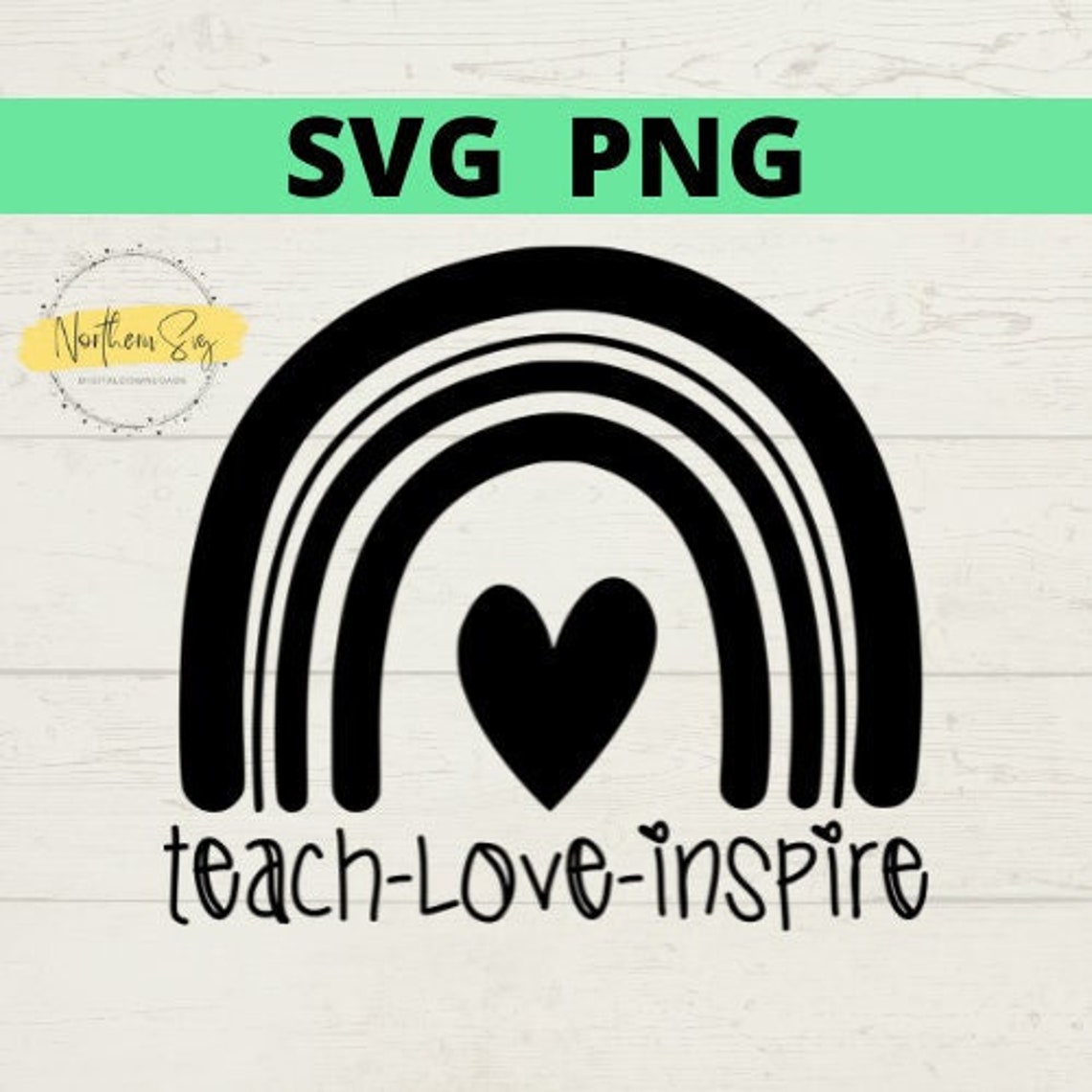 Teach Love Inspire Svg | Teacher Svg | Rainbow Svg | Teacher ...