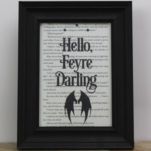 ACOTAR/ACOMAF/ACOWAR Hello Feyre Darling Book Page Art Print/ | Etsy