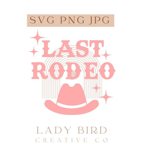 Last Rodeo SVG Western Svg Cowboy Svg Trendy SVG Nash | Etsy