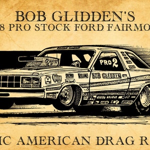 Bob Glidden 1978 Pro Stock Ford Fairmont Drag Racing Canvas Poster ...