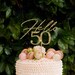 Hello 50 Cake Topper, 50th Birthday Cake Topper for Her, 50th Birthday ...