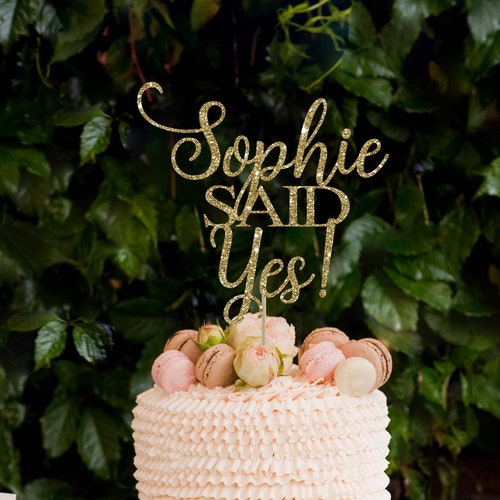 She Said Yes Engagement Cake Topper - Etsy