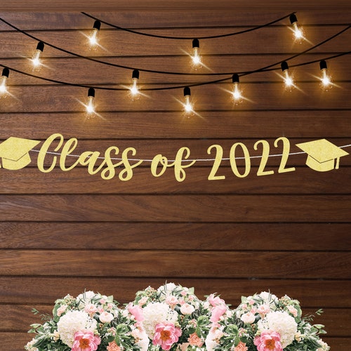 Class of 2022 Banner Graduation Banner Graduation Party - Etsy