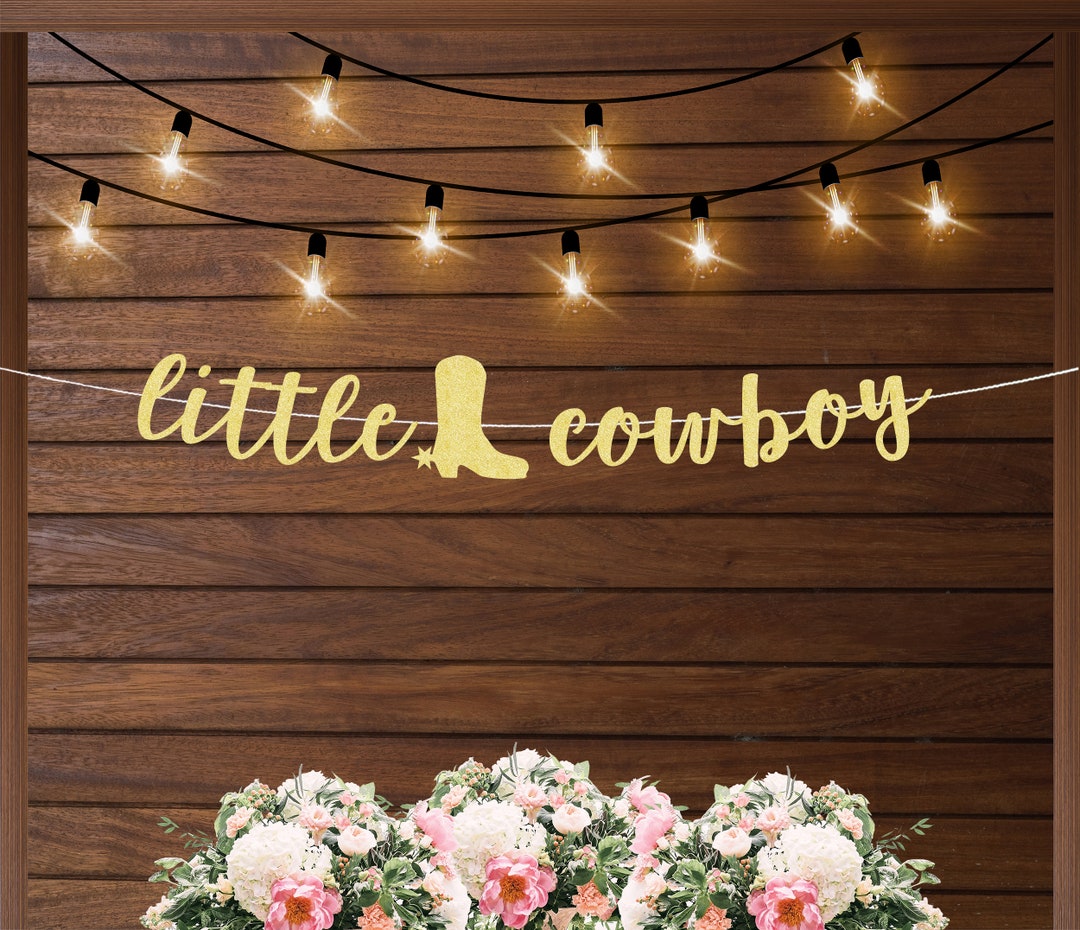 Little Cowboy Banner, Yeehaw Banner, Yee Haw Banner, Cowboy Birthday ...