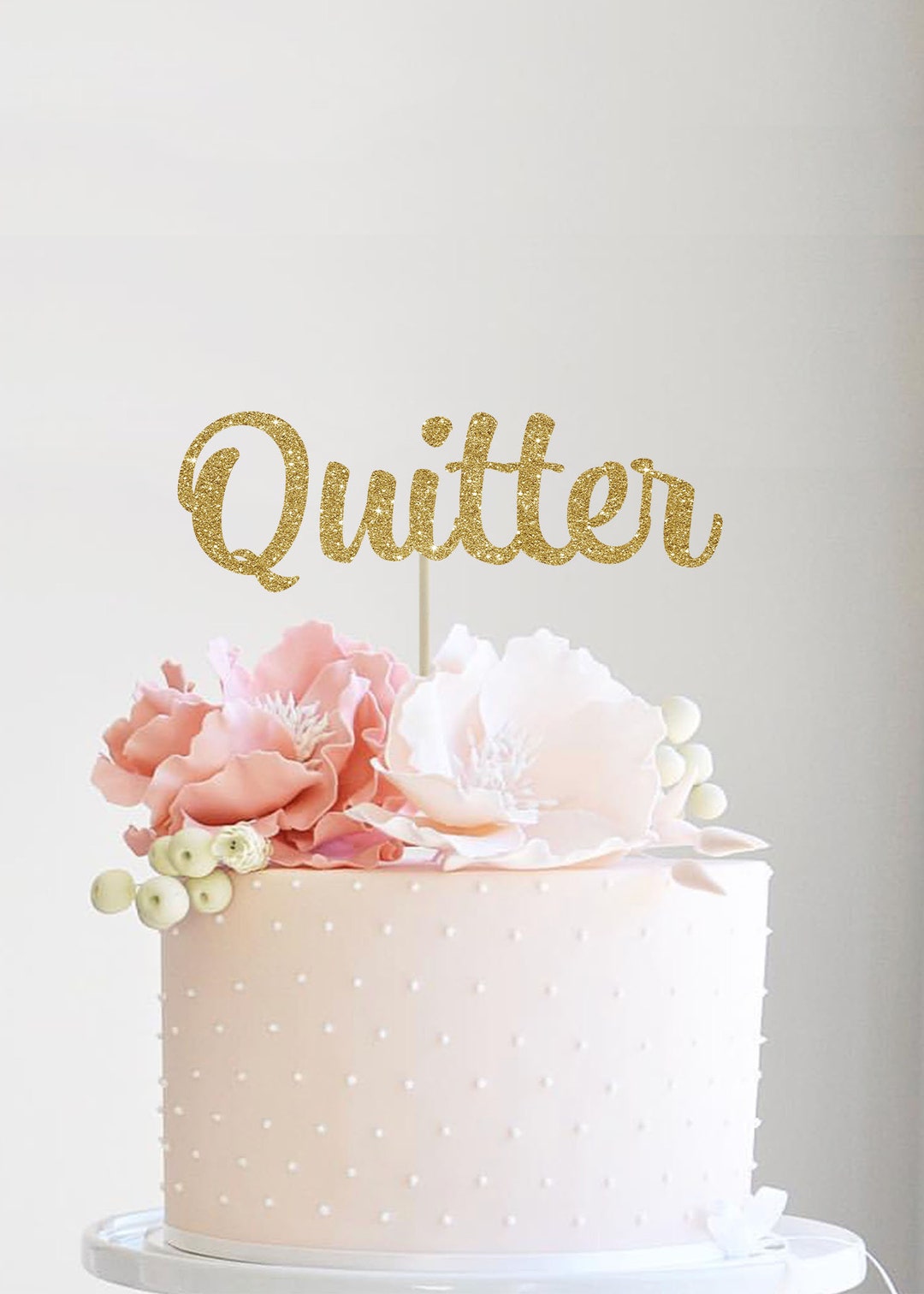 Quitter Cake Topper, Funny Retirement Party Cake Topper, Happy ...