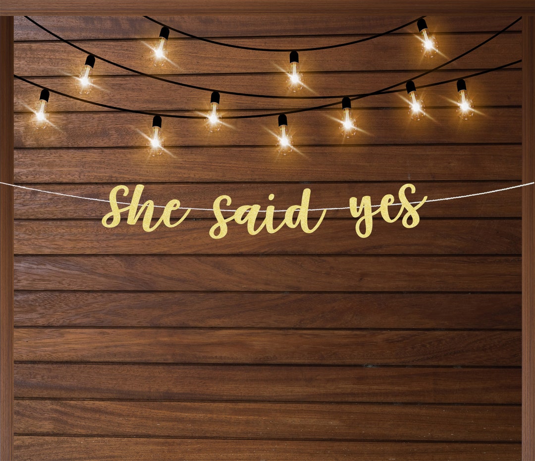 She Said Yes Banner, Bachelorette Party Banner, Bridal Shower Banner ...