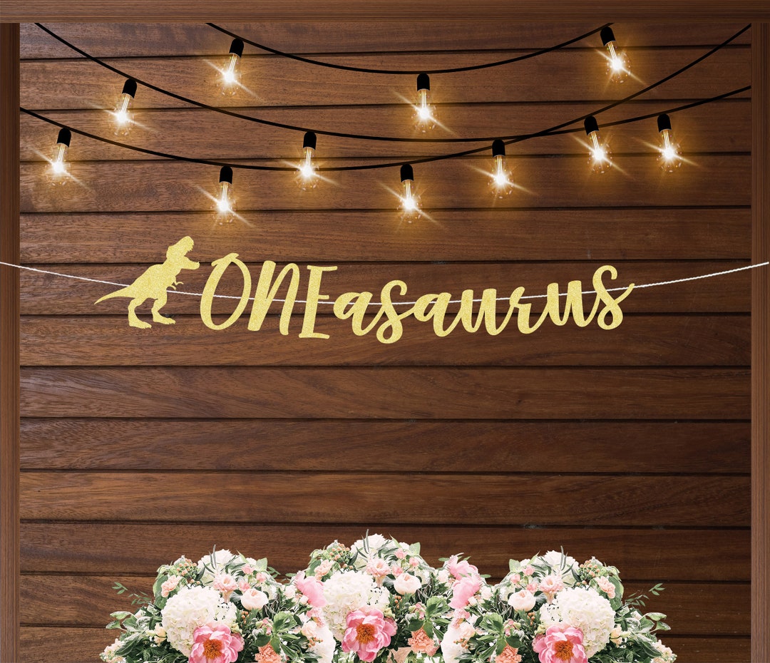 Oneasaurus Birthday Banner, Dinosaur Decorations, Dinosaur Birthday ...