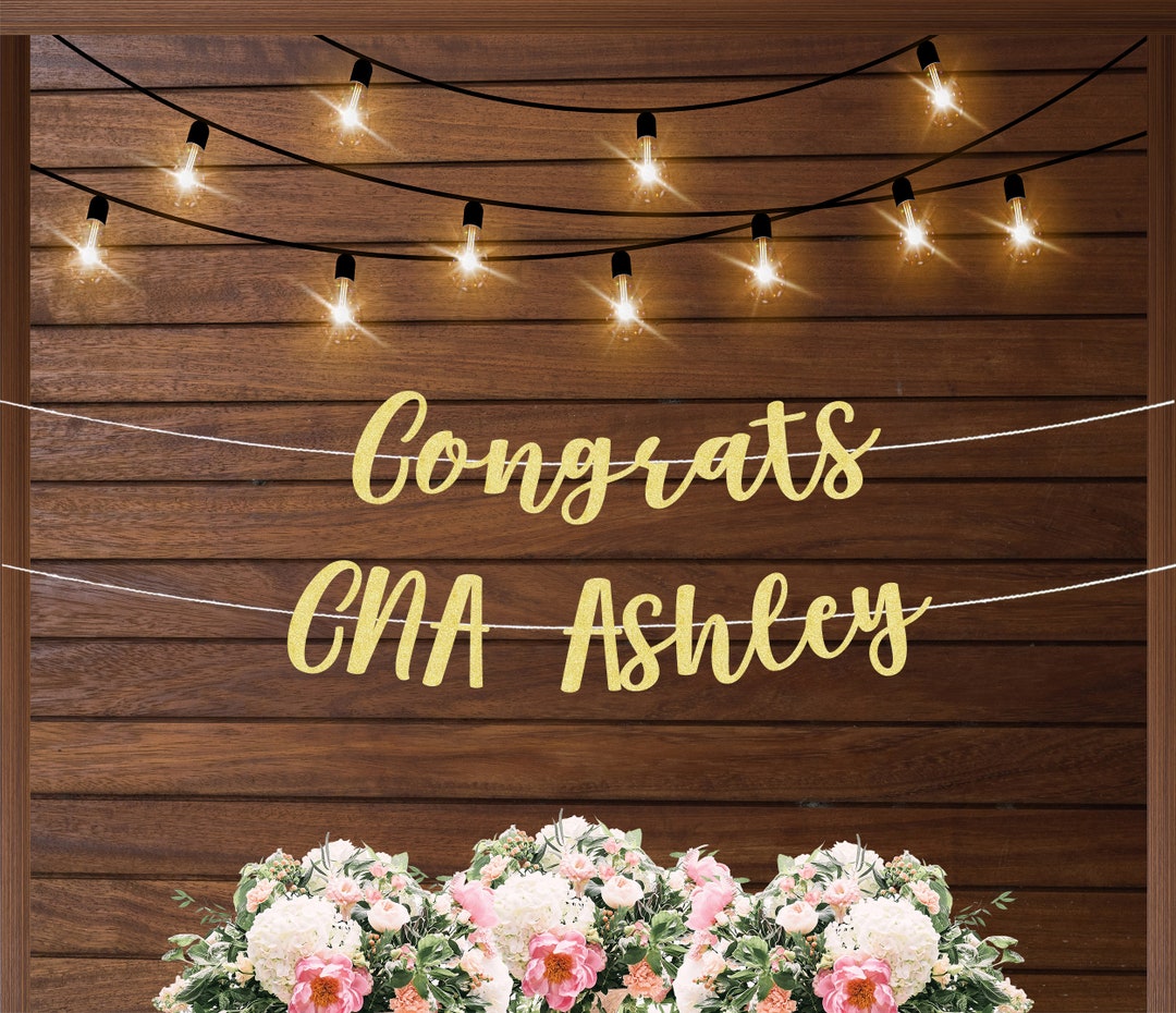CNA Banner, CNA Graduation Party Decorations, Certified Nursing ...