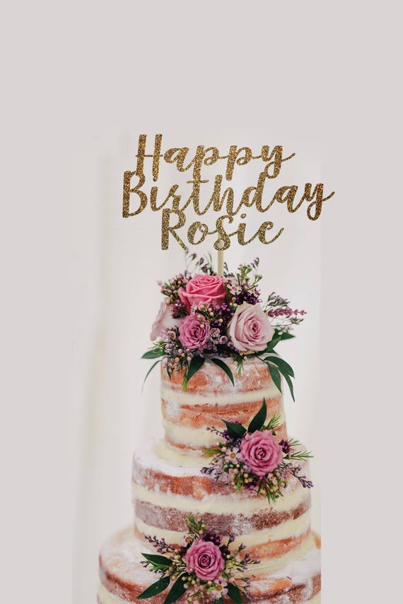 Happy Birthday Rosie Cake