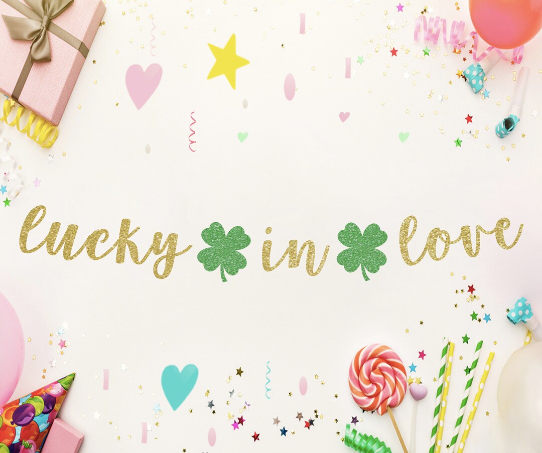 Lucky in Love Banner, St Patrick’s Day Bachelorette, St Patrick’s Day ...
