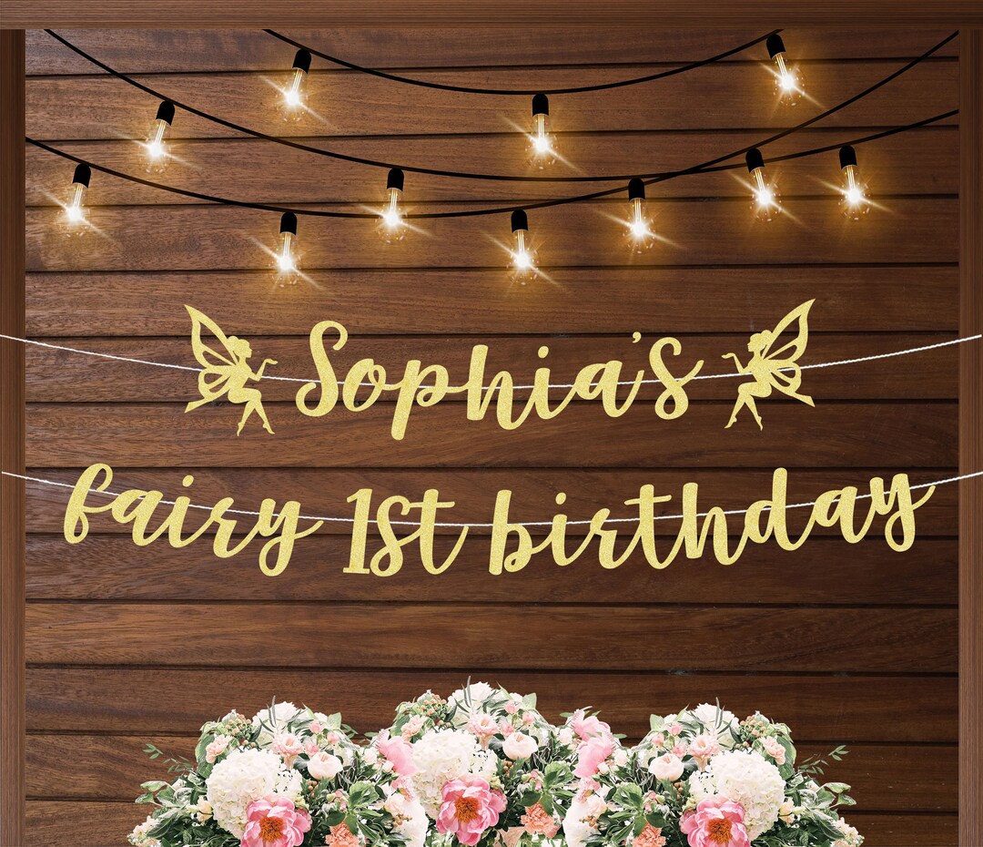 Personalized Fairy First Birthday Banner, Fairy Birthday Themed ...