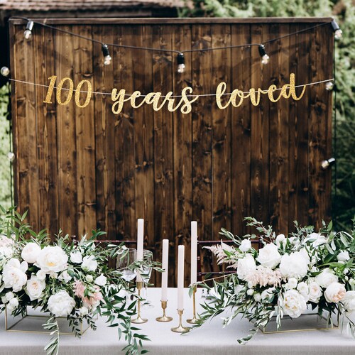 100 Years Loved 100 Birthday Banner 100 Anniversary Banner - Etsy