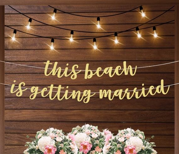 This Beach is Getting Married Banner Bridal Shower - Etsy