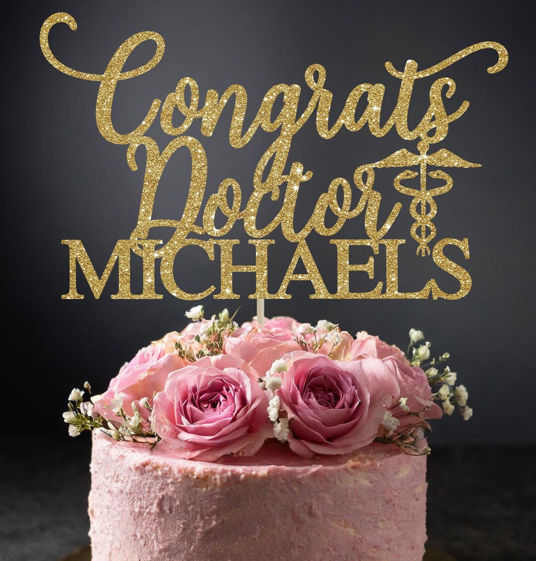 Doctor Cake Topper, Doctor Graduation Party Decorations, Doctor Grad ...