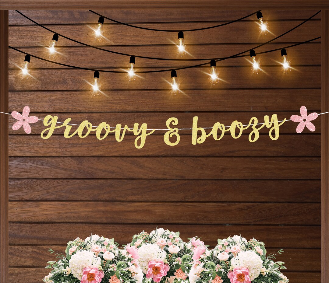 Groovy and Boozy Sign, Bachelorette Banner, Let's Go Girls, Disco ...