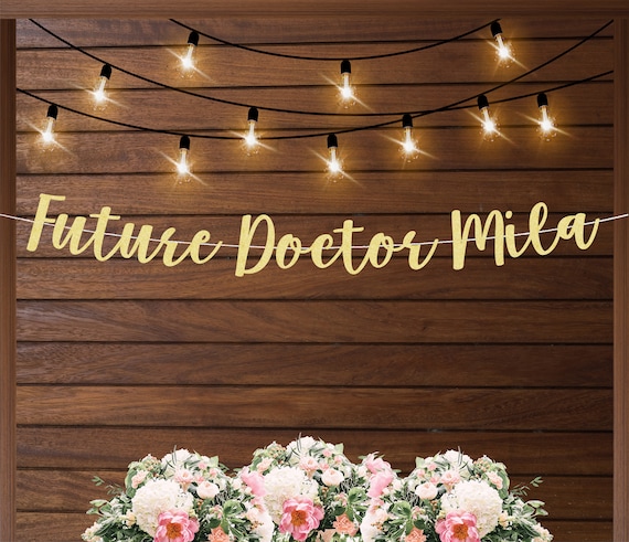 Personalized Future Doctor Banner Custom Banner Medical - Etsy