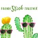 Cactus Print / Friends Stick Together / Modern Nursery Decor / - Etsy