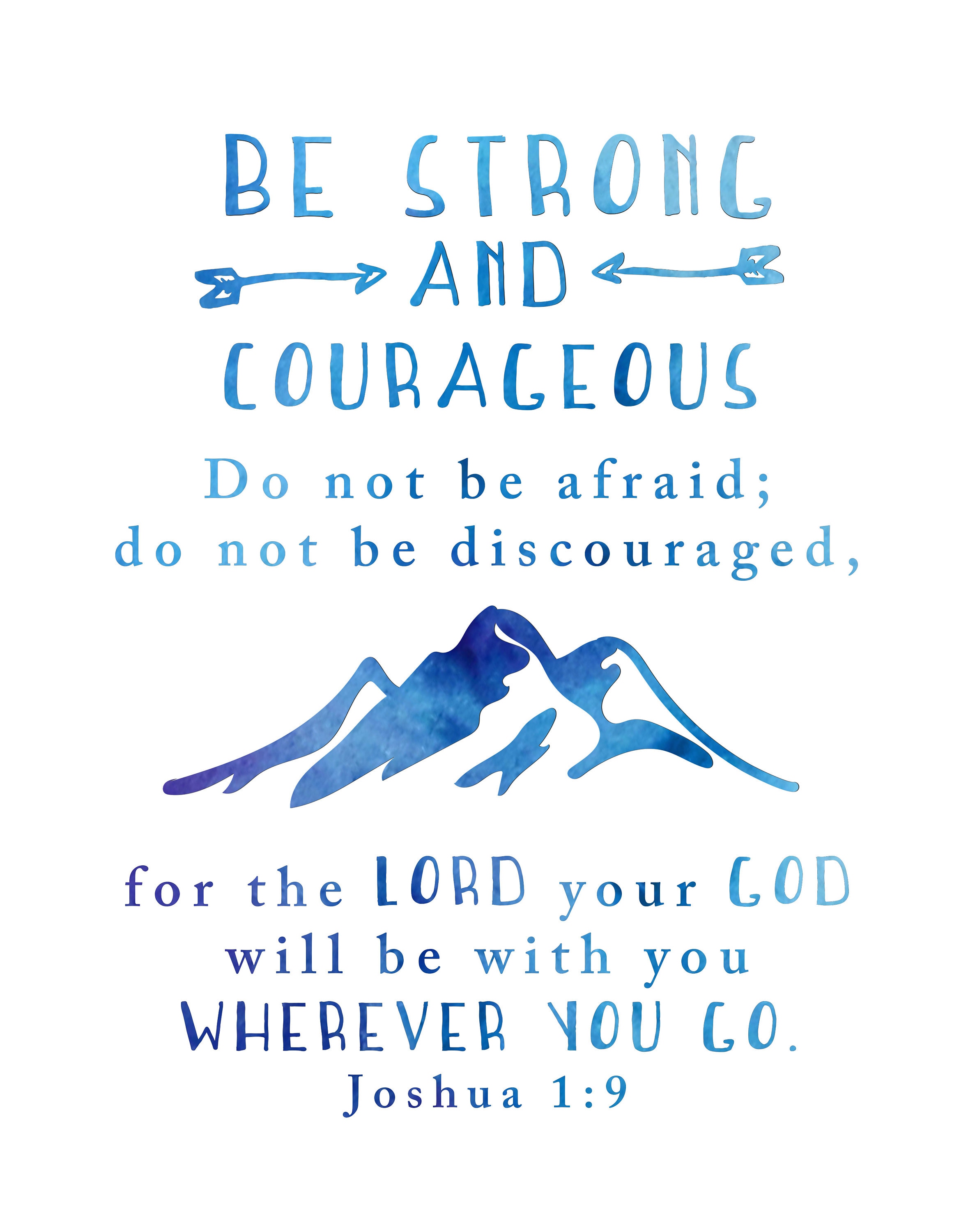 Be Strong and Courageous / Joshua 1:9 / Watercolor Verse/ Scripture ...