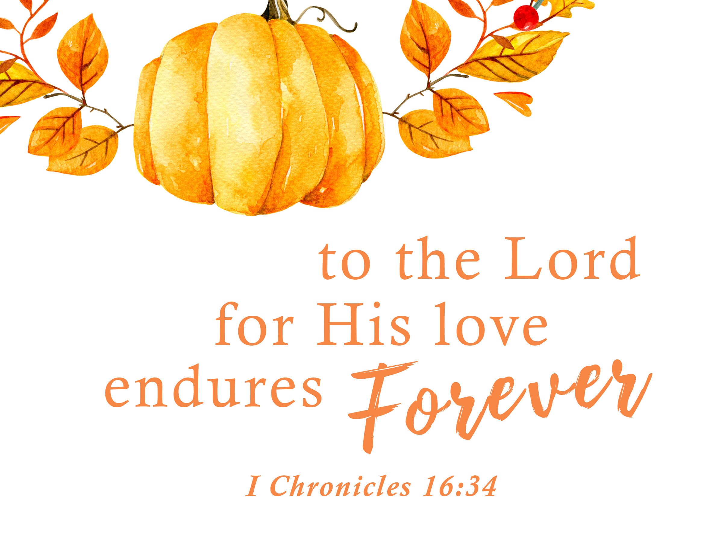 Thanksgiving Printable / Blessed Sign / 1 Chronicles 16:34 / Rustic ...