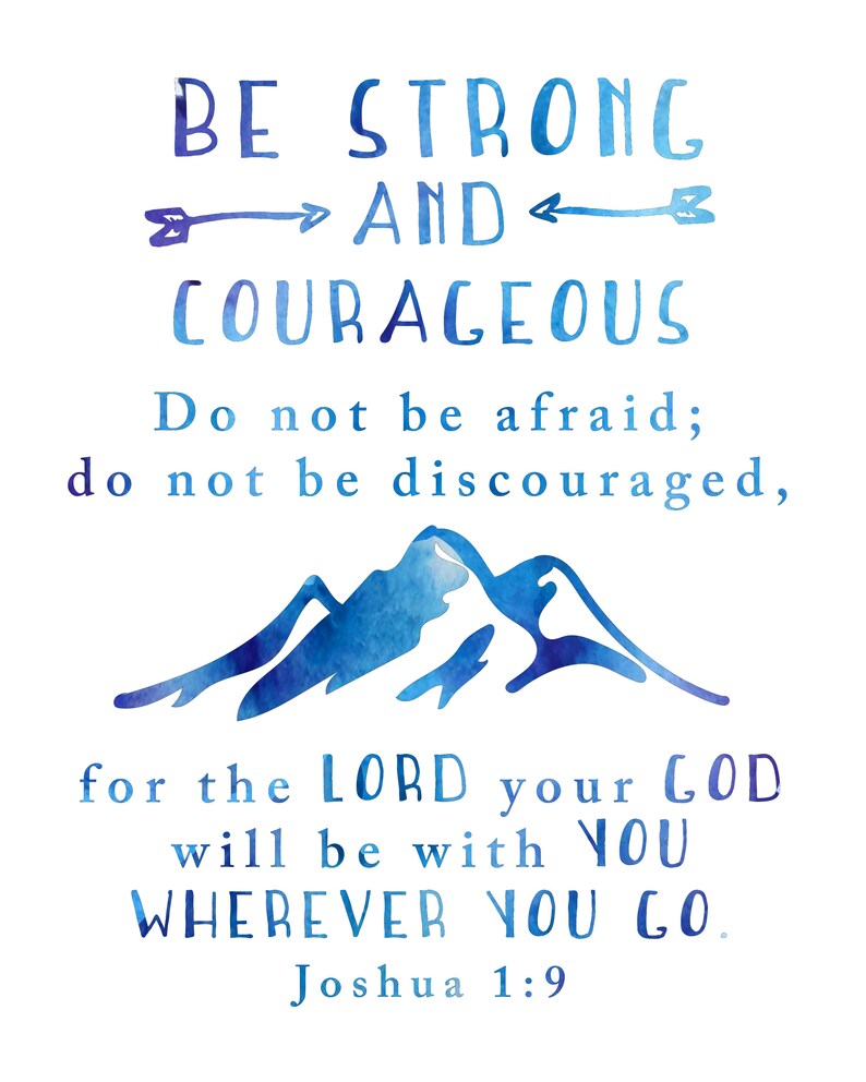 Be Strong and Courageous / Joshua 1:9 / Scripture Printable / Baby ...