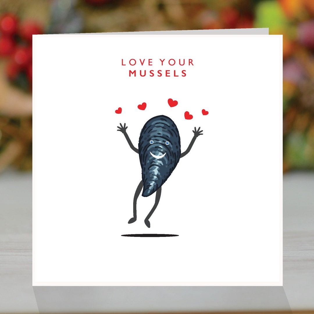 Love Your Mussels Romantic Card Valentines Pun Card Funny Valentines ...