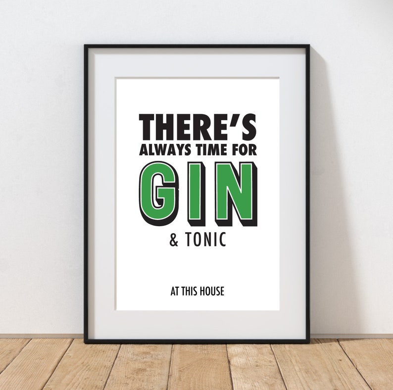 Personalised There's Always Time for Gin & Tonic Print, Gin Art, Gin ...