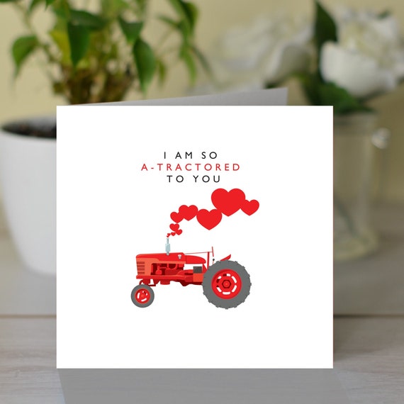 I Am so A-tractored to You Romantic Card Tractor Card - Etsy