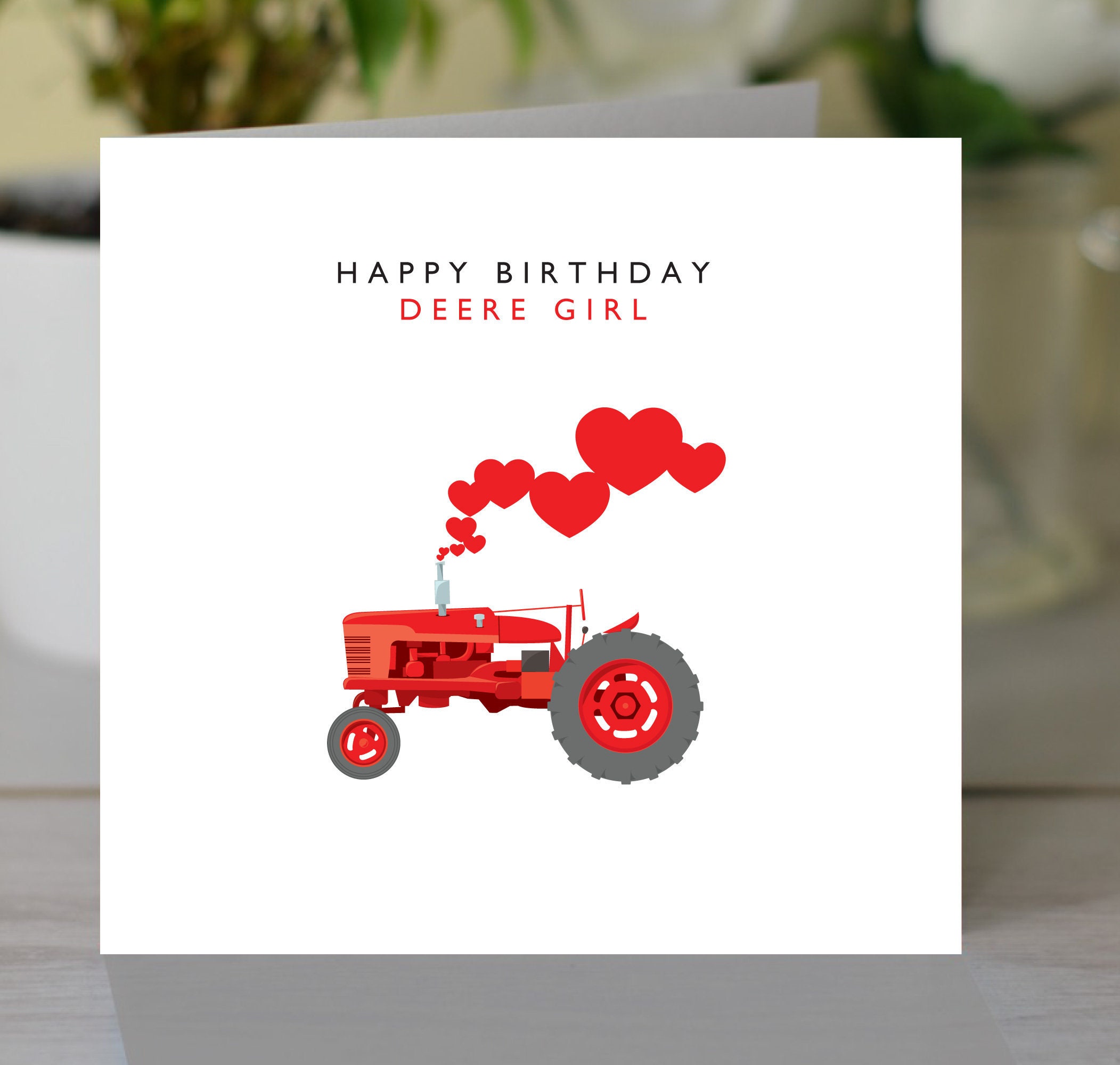 Happy Birthday Deere Girl, Tractor Card, Farmers Card, Tractor Lover ...