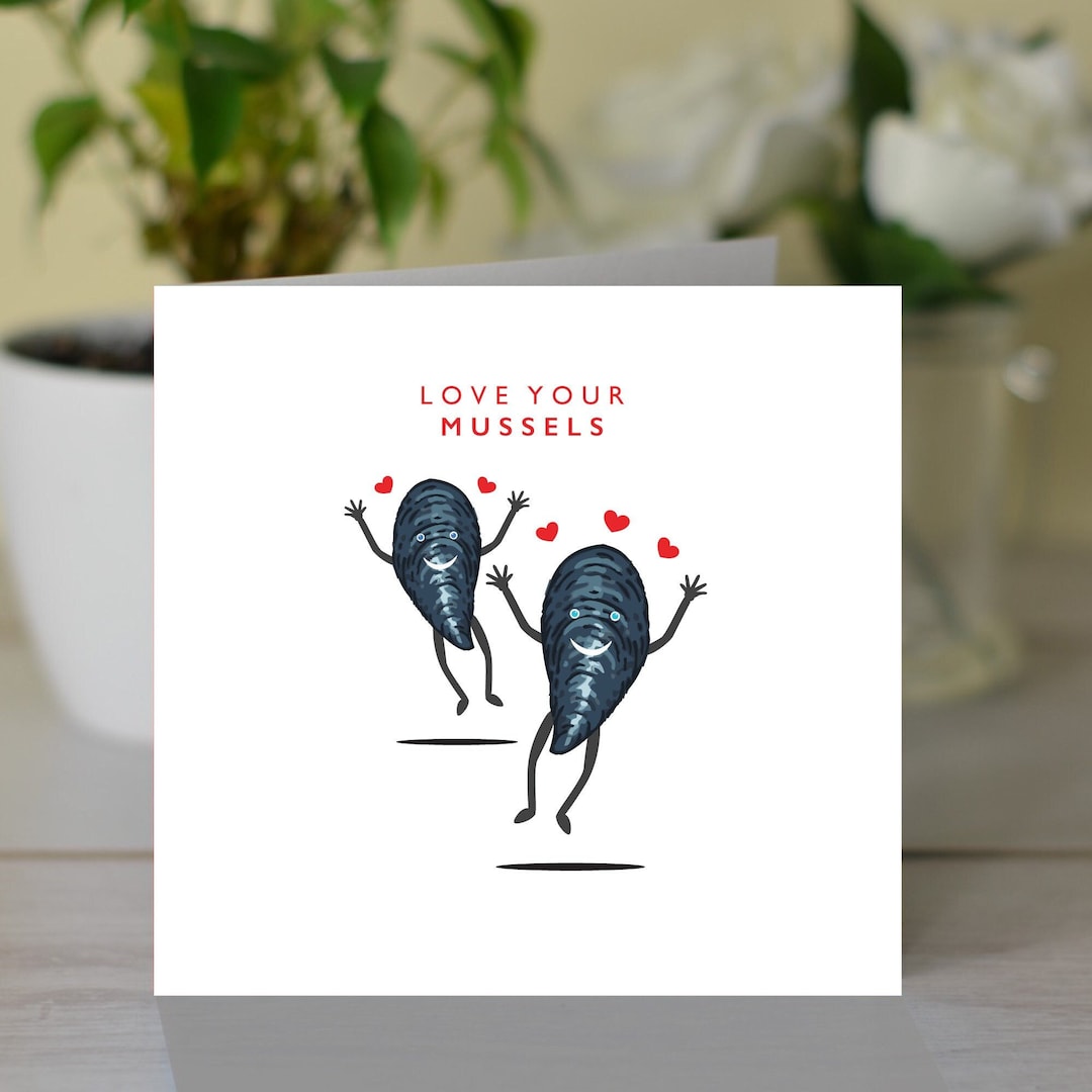 Love Your Mussels Pun Card: Funny Romantic Birthday Card - Etsy
