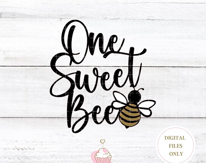 One Sweet Bee SVG Cake Topper SVG 1st Birthday Bee Theme Party - Etsy